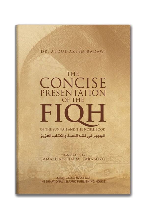The Concise Presentation of the Fiqh - Mashhur Hasan Salman | Wafilife