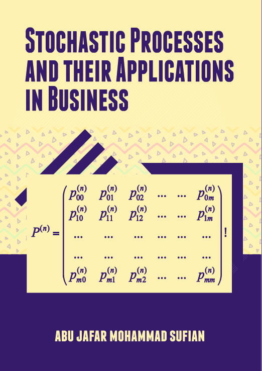 Stochastic Processes and Their Applications in Business - আবু জাফর ...
