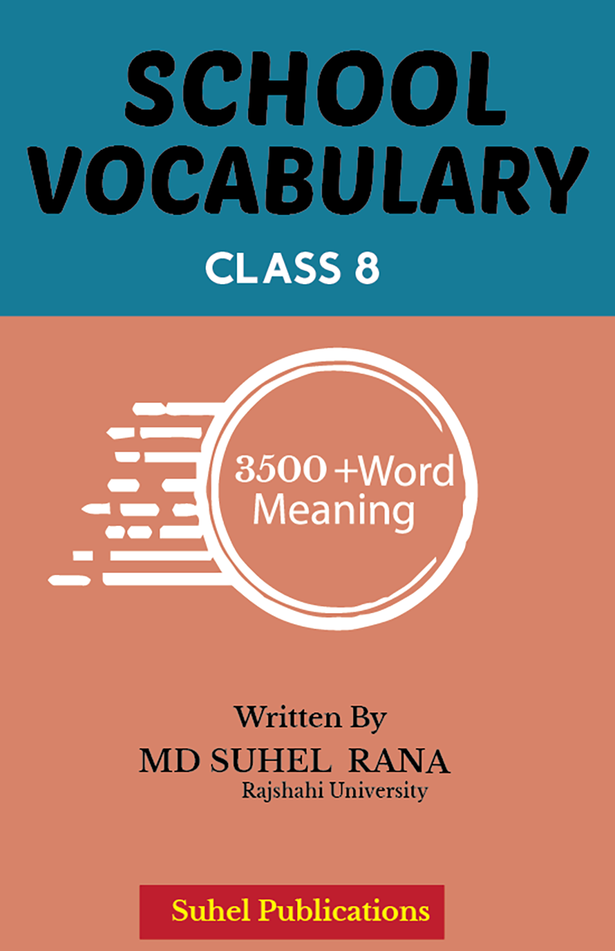 School Vocabulary - Class 8 - Md. Suhel Rana | স্কুল ভকাবুলারি অষ্টম ...
