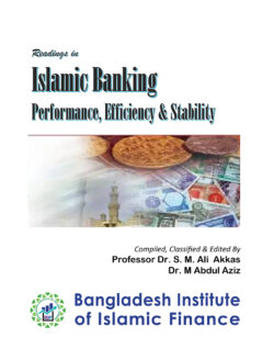 Readings in Islamic Banking: Performance, Efficiency & Stability - প্রফেসর ড. এস এম আলী আক্কাস ...