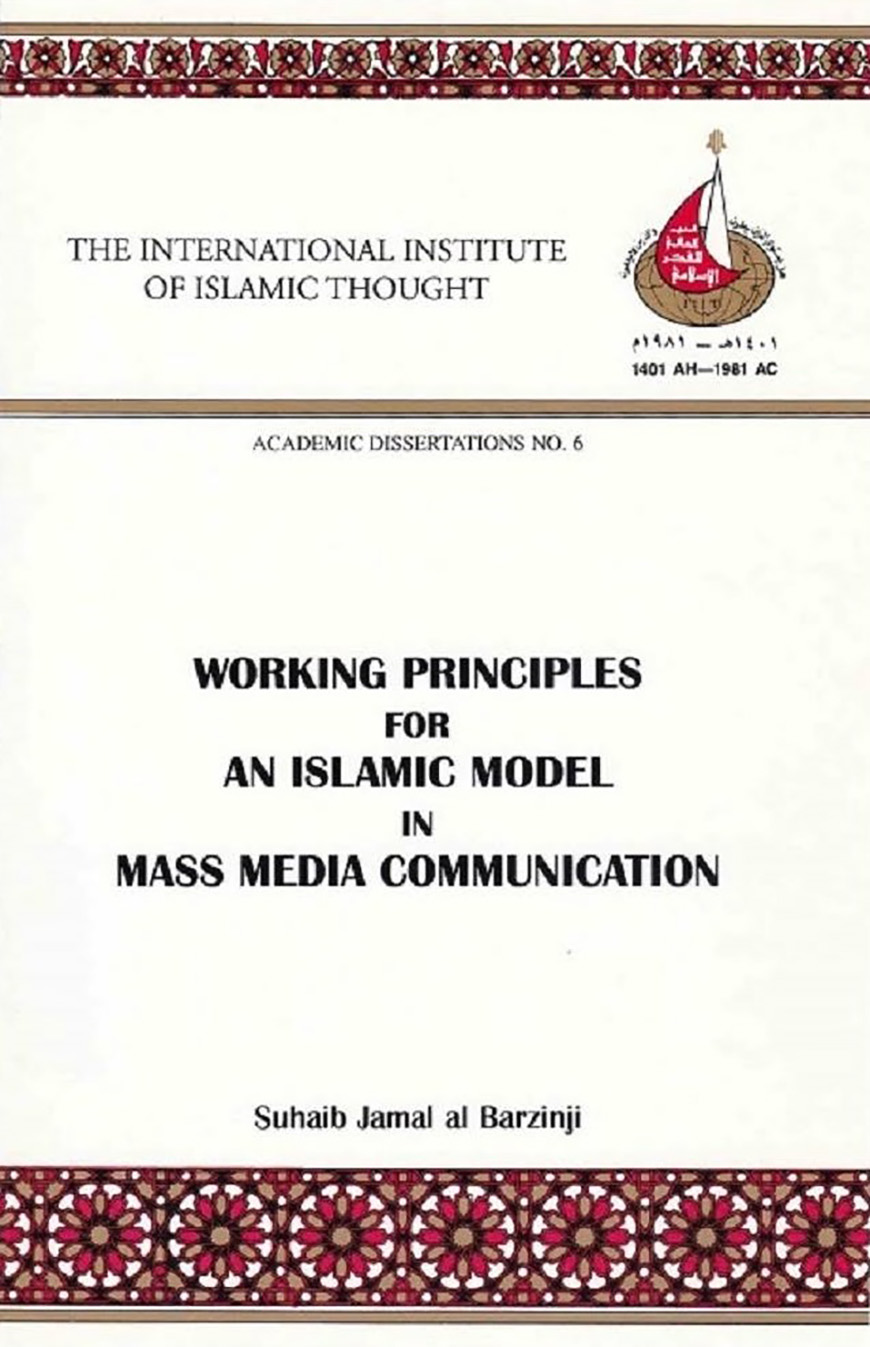 Working Principles for Islamic Model in Mass Media Communication ...